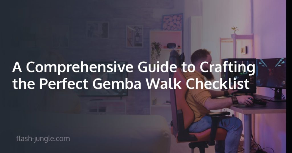 A Comprehensive Guide to Crafting the Perfect Gemba Walk Checklist ...